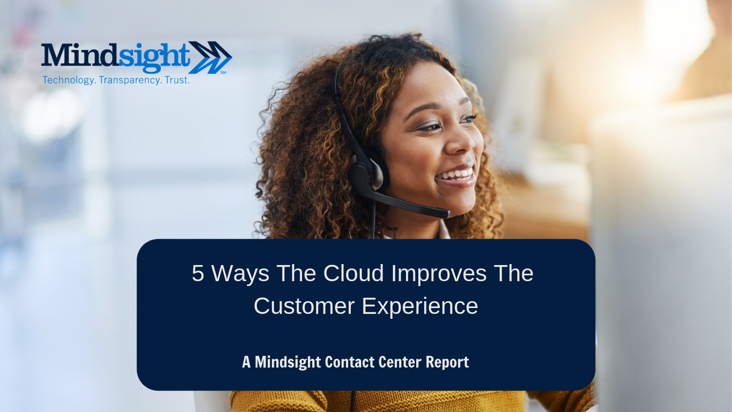 5 Ways The Cloud Improves The Customer Experience: Contact Center ...