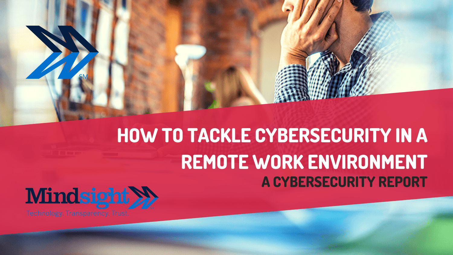 How To Tackle Cybersecurity In A Hybrid Work Environment: A ...