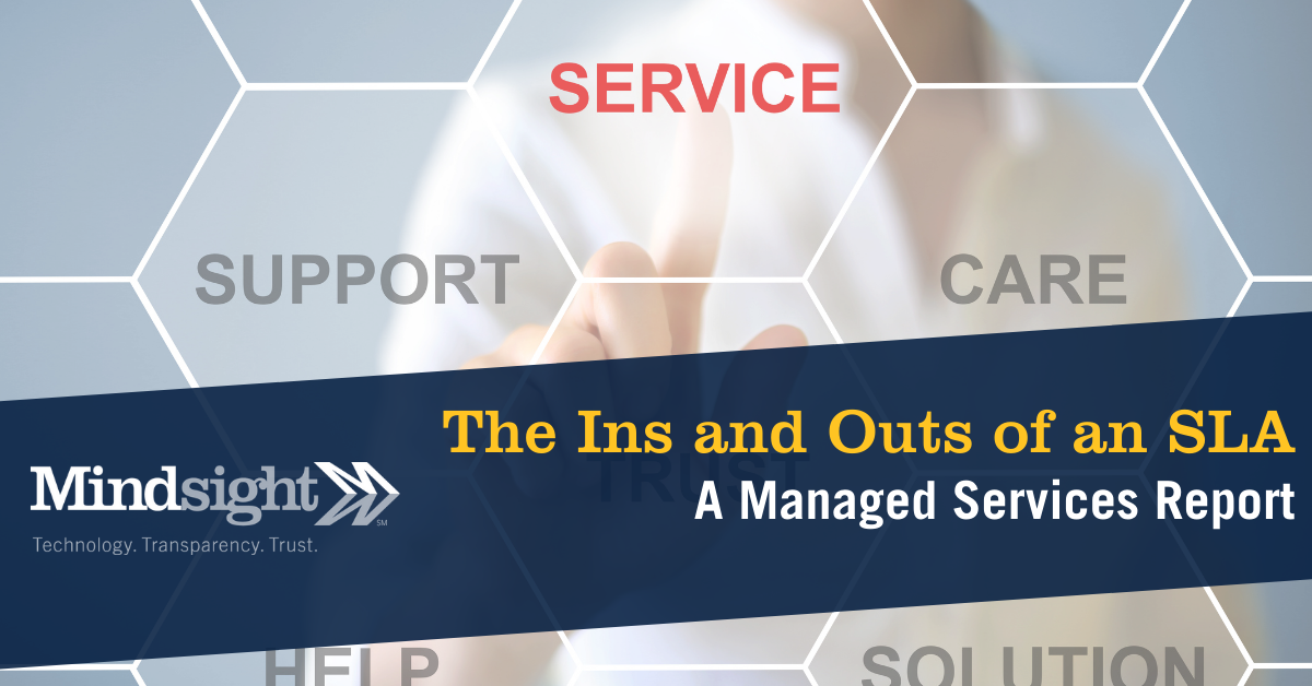 The Ins And Outs Of An Sla A Managed Services Report Mindsight